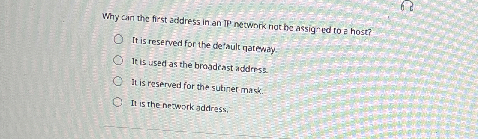 Solved Why can the first address in an IP network not be | Chegg.com