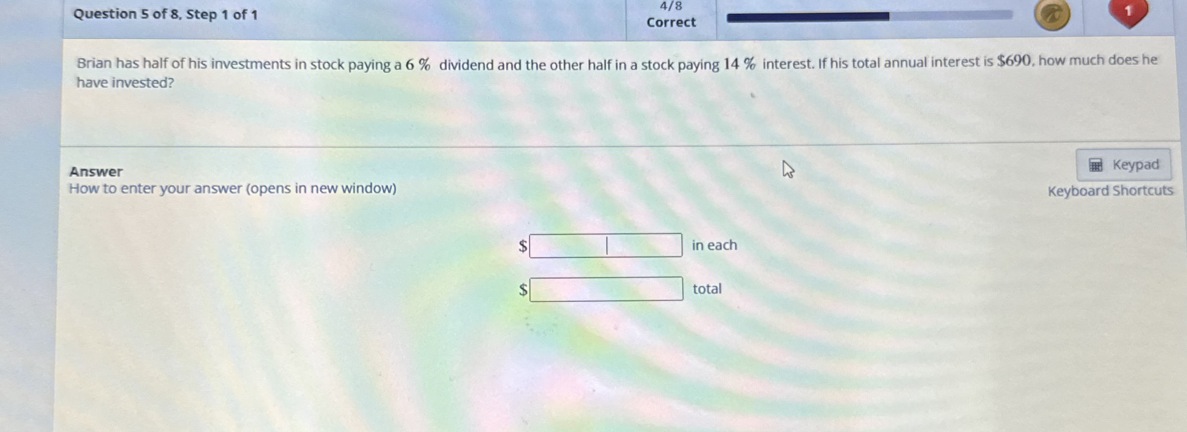 Solved Question 5 ﻿of 8 , ﻿Step 1 ﻿of 148Correct1Brian has | Chegg.com