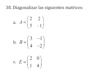 Solved Diagonalizar las siguientes | Chegg.com