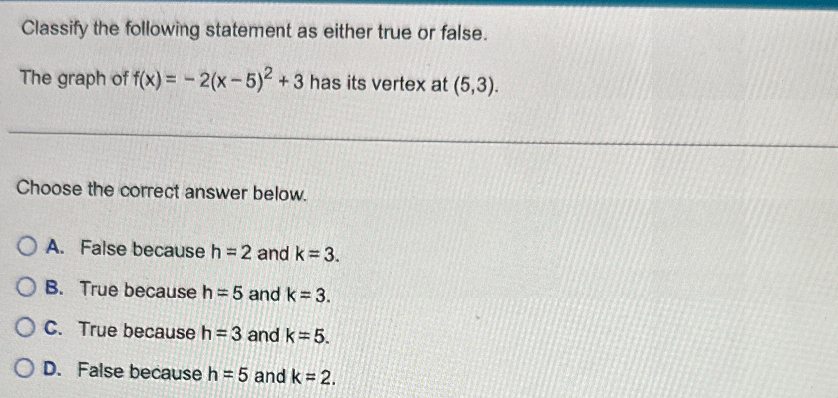 Solved Classify the following statement as either true or | Chegg.com