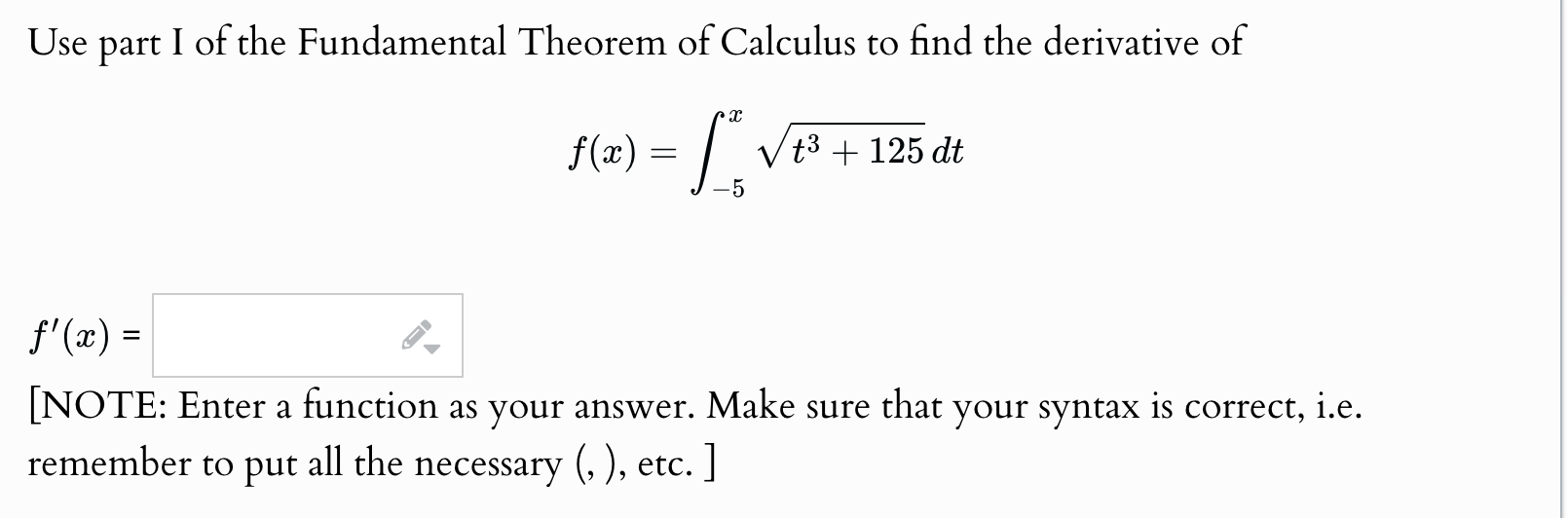 Solved Use part I of ﻿the Fundamental Theorem of ﻿Calculus | Chegg.com
