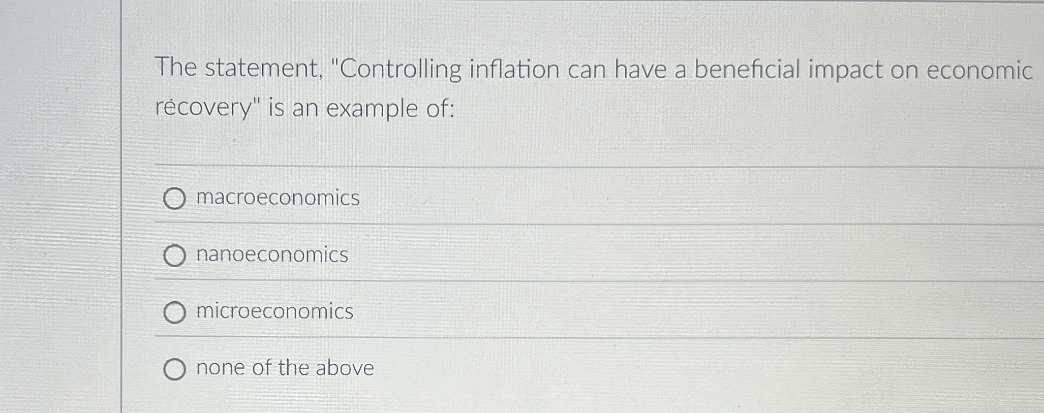 Solved The statement, "Controlling inflation can have a | Chegg.com