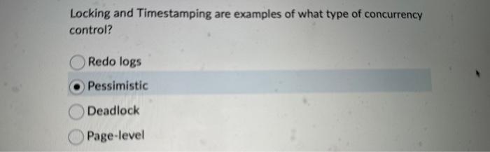 Solved Locking and Timestamping are examples of what type of | Chegg.com