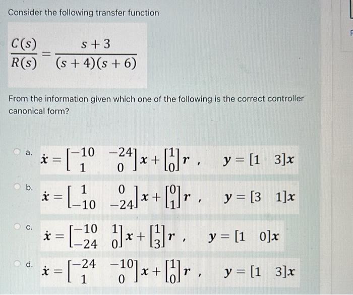 Solved Consider the following transfer function | Chegg.com