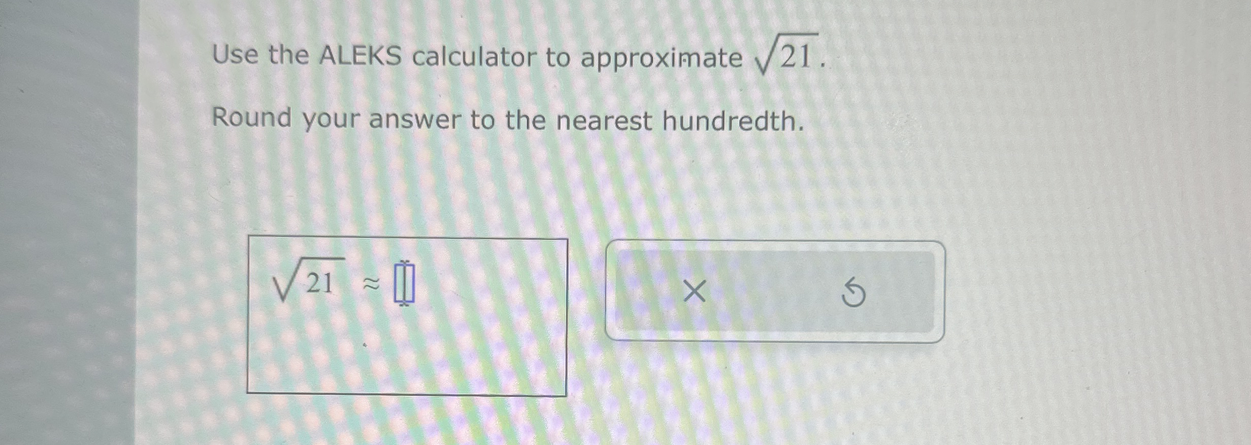 Solved Use the ALEKS calculator to approximate 212.Round | Chegg.com