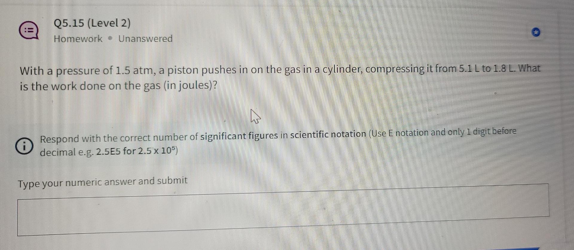 Solved Q5.15 (Level 2) Homework – Unanswered With a pressure | Chegg.com Solved Q5.15 (Level 2) Homework – Unanswered With a pressure | Chegg.com