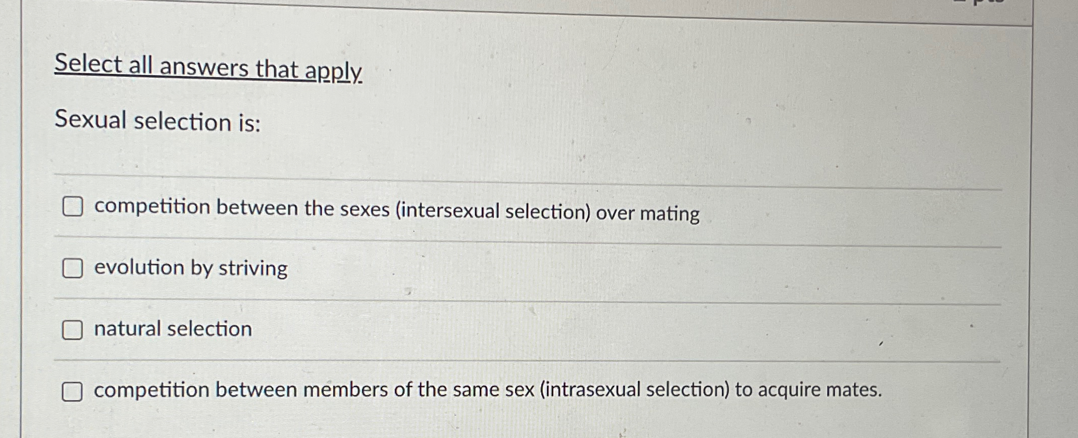 Solved Select all answers that apply.Sexual selection | Chegg.com