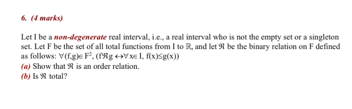 Solved by an EXPERT (4 ﻿marks)Let I be a non-degenerate real interval, | Chegg.com