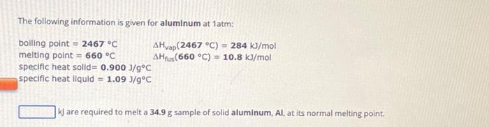Solved The following information is given for aluminum at 1 | Chegg.com