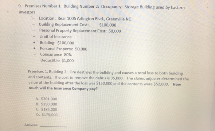 Solved 9. Premises Number 1 Building Number 2: Occupancy: | Chegg.com