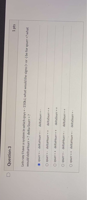 Solved D Question 3 1 pts Lets say I have a system in which | Chegg.com