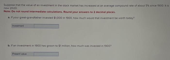 Solved Suppose that the value of an investment in the stock | Chegg.com