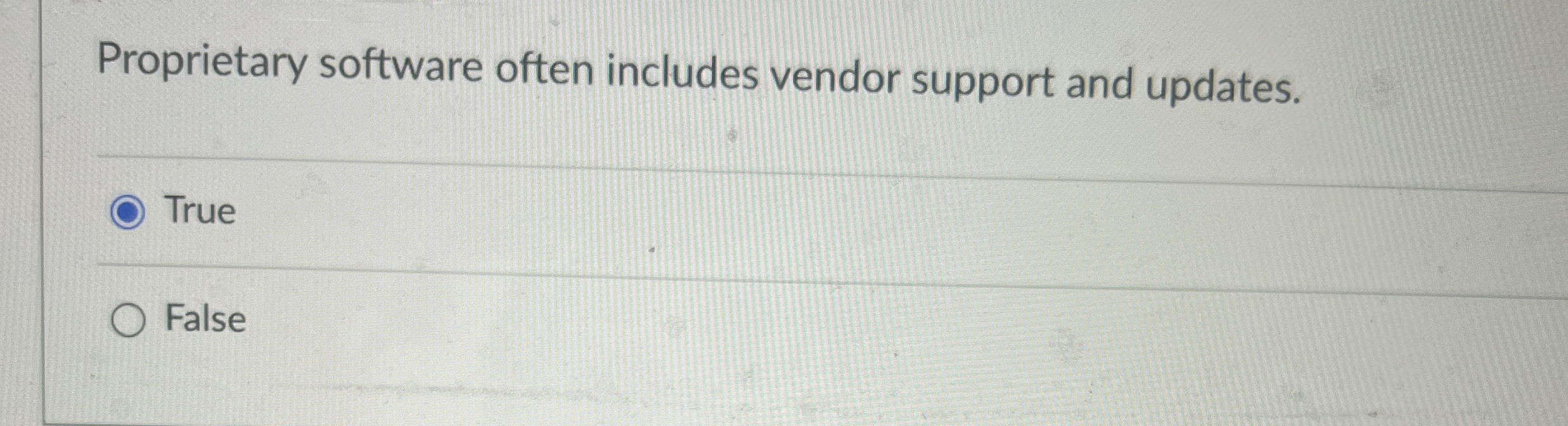 Solved Proprietary software often includes vendor support | Chegg.com