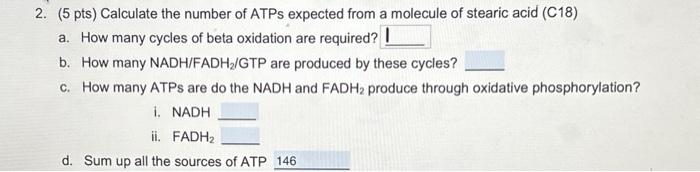 Solved 2. (5 pts) Calculate the number of ATPs expected from | Chegg.com