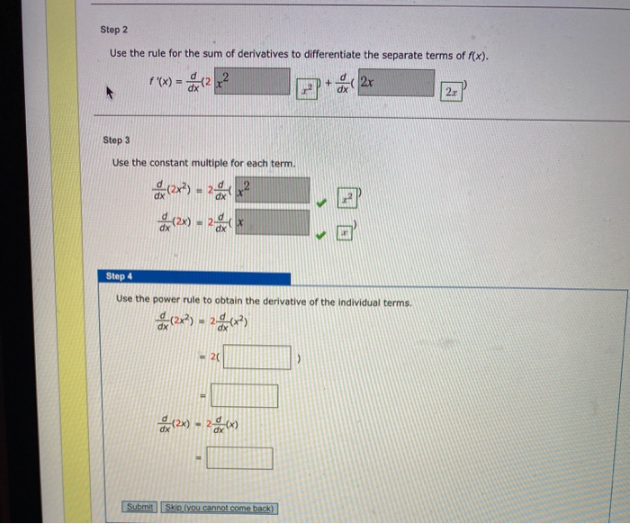 Solved Step 2 Use the rule for the sum of derivatives to | Chegg.com