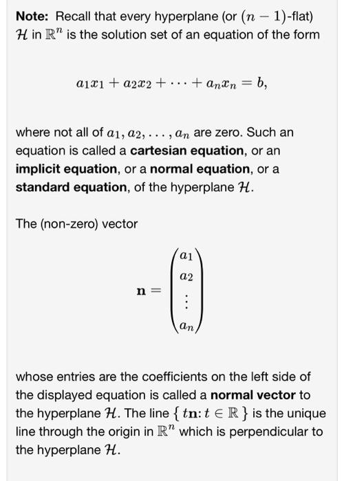 Solved Note: Recall that every hyperplane (or (n - 1)-flat) | Chegg.com