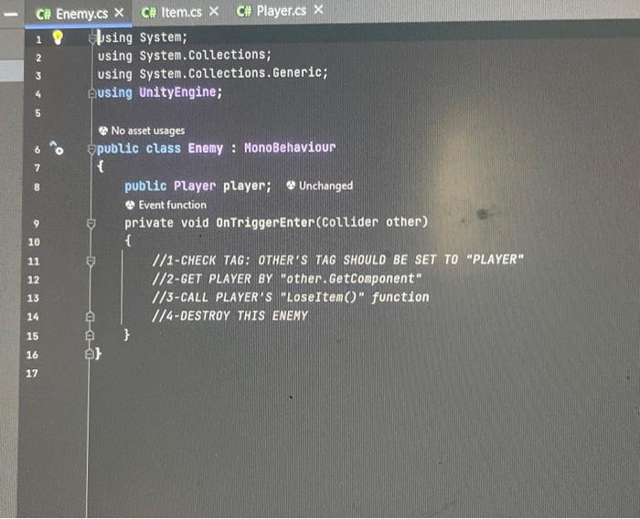 Solved complete the empty coding for c# unity engine using | Chegg.com