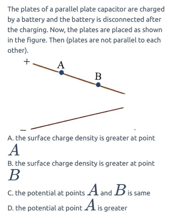 Solved The plates of a parallel plate capacitor are charged | Chegg.com