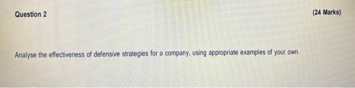 Solved Analyse the effectiveness of defensive strategies for | Chegg.com