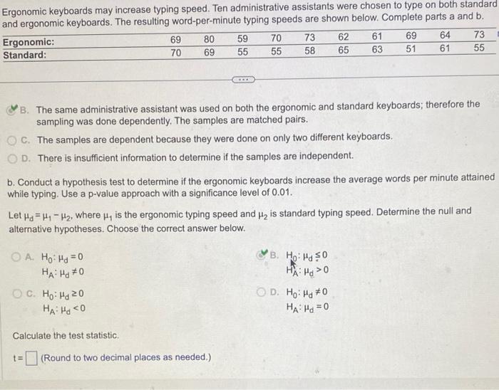 Solved Ergonomic keyboards may increase typing speed. Ten | Chegg.com
