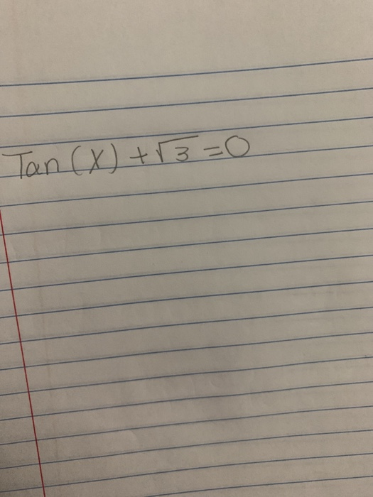Solved Tan (x) +r3=0 | Chegg.com