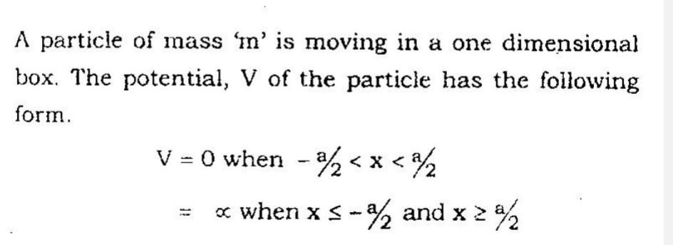Solved A particle of mass ' m ' ﻿is moving in a one | Chegg.com