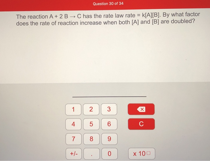 Solved Question 30 Of 34 The Reaction A 2 B C Has The Rate Chegg solved-question-30-of-34-the-reaction-a-2-b-c-has-the-rate-chegg