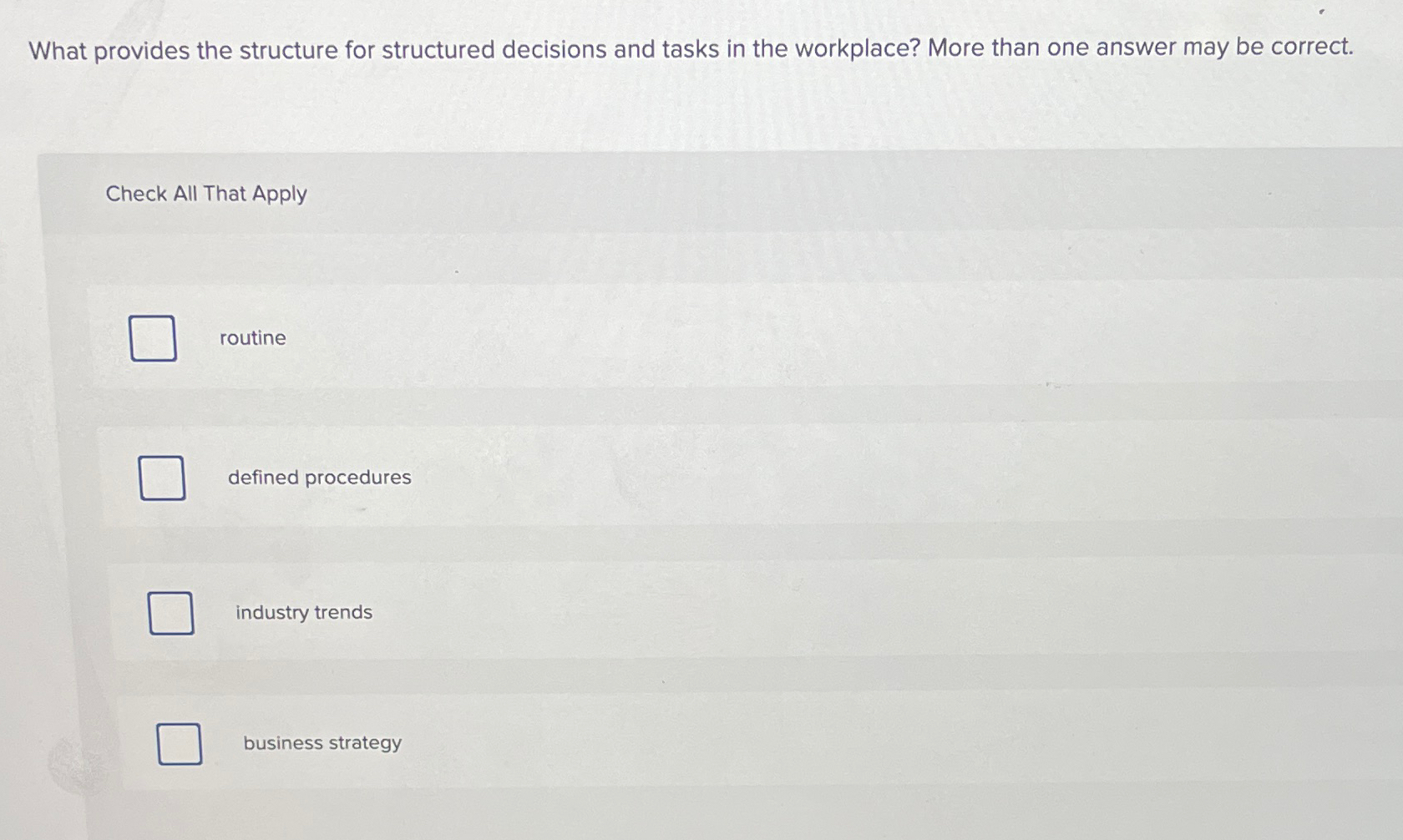 Solved What provides the structure for structured decisions | Chegg.com