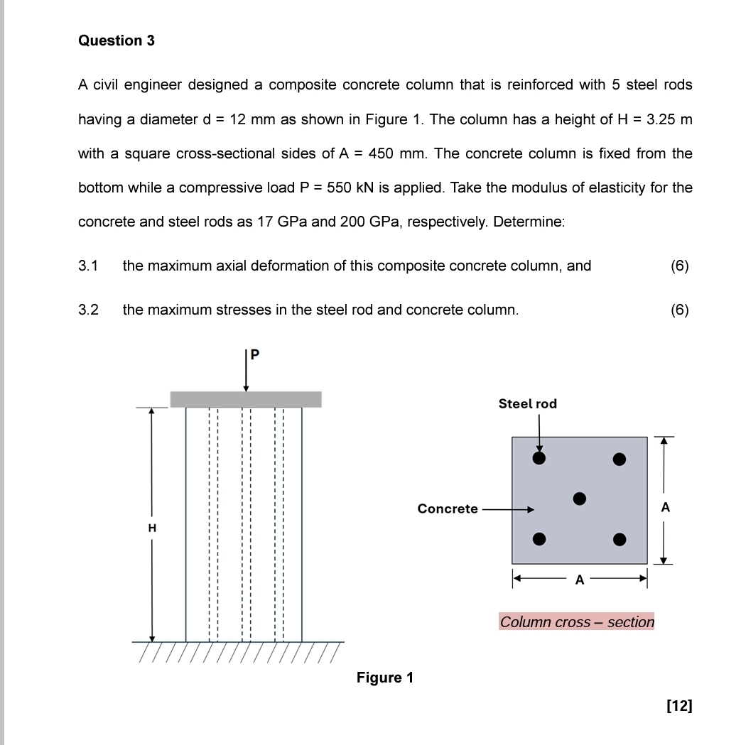 Solved Question 3A civil engineer designed a composite | Chegg.com