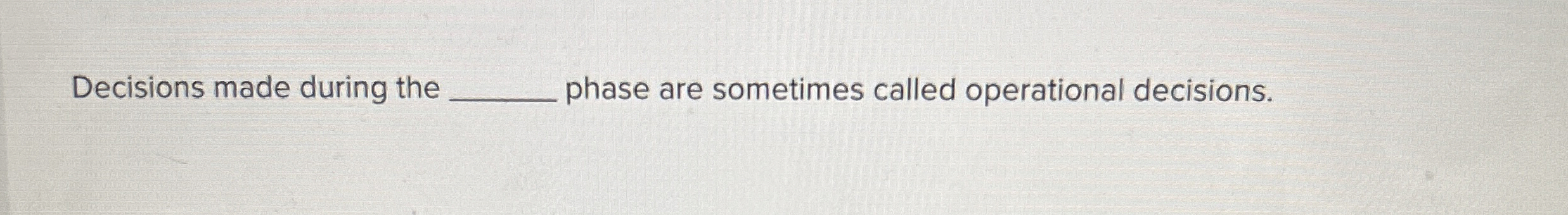 Solved Decisions made during the q, ﻿phase are sometimes | Chegg.com