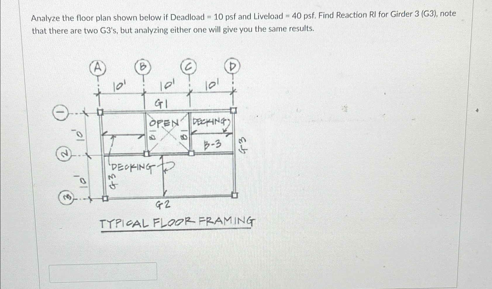 Solved Analyze the floor plan shown below if Deadload =10 | Chegg.com