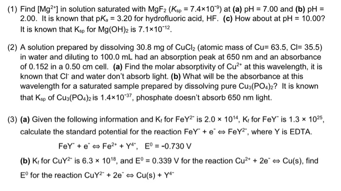 Solved (1) Find [Mg2+) in solution saturated with MgF2 (Ksp | Chegg.com