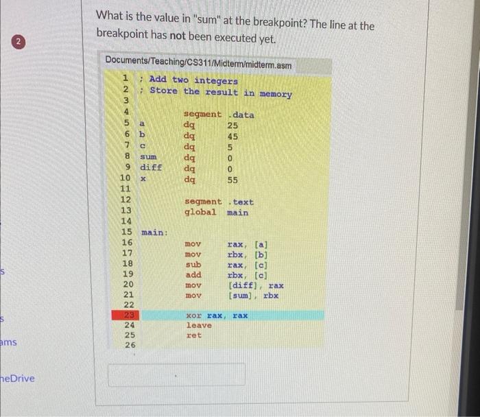Solved What is the value in "sum" at the breakpoint? The | Chegg.com