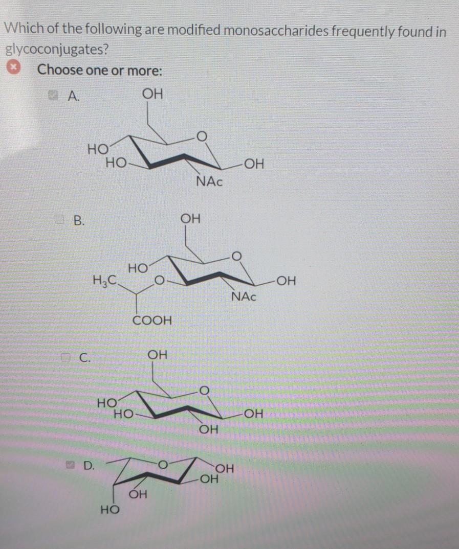 Solved Which of the following are modified monosaccharides | Chegg.com