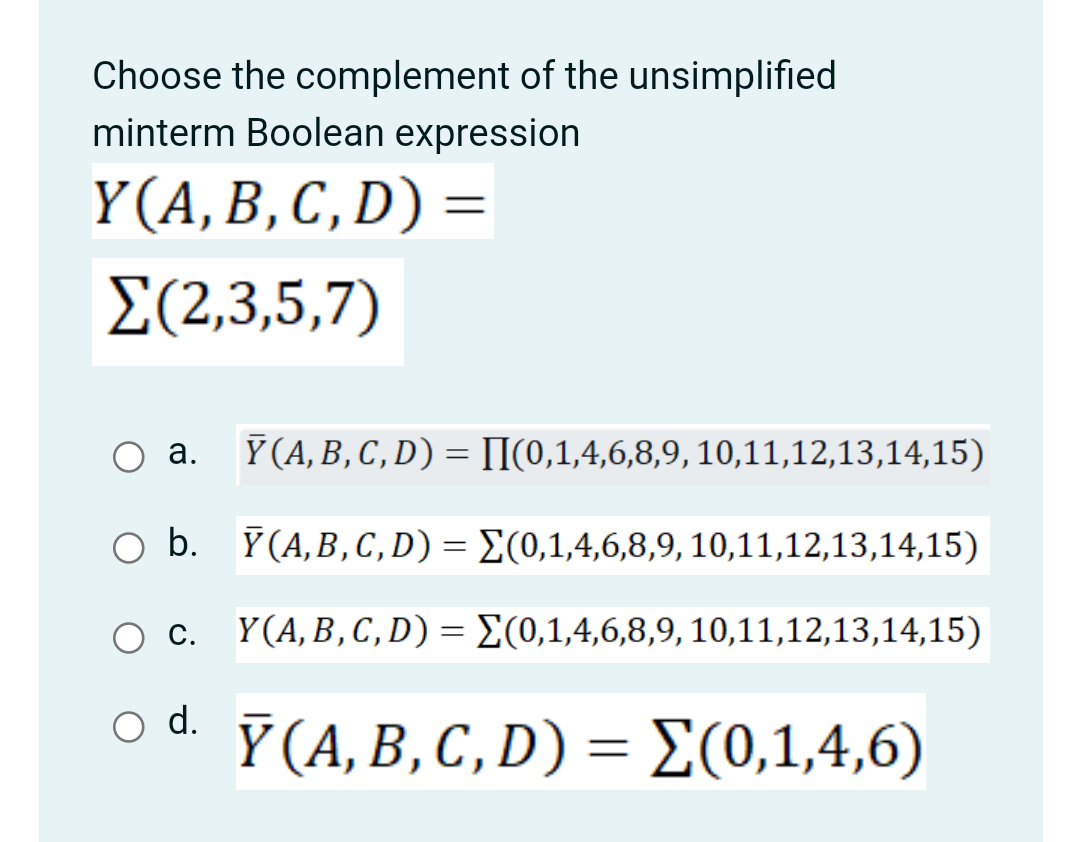 Solved Choose the unsimplified maxterm Boolean expression | Chegg.com