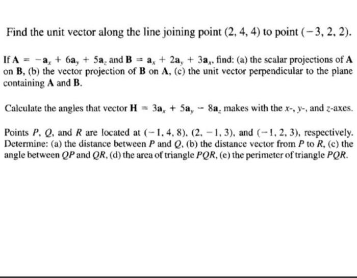 Solved Find the unit vector along the line joining point | Chegg.com