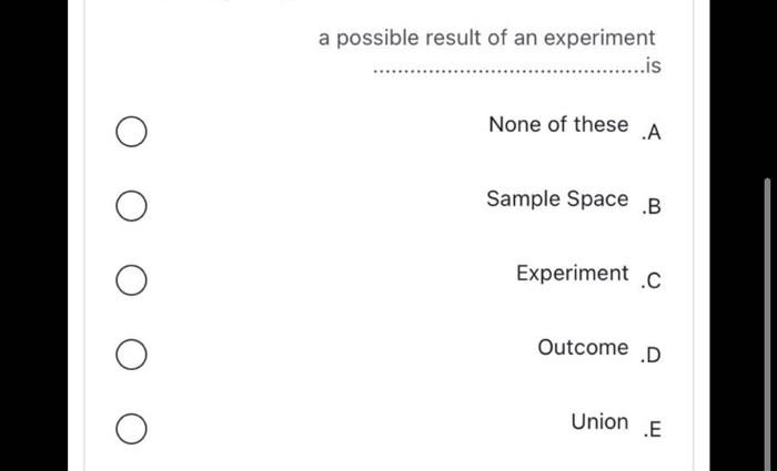 Solved a possible result of an experiment None of these .A | Chegg.com