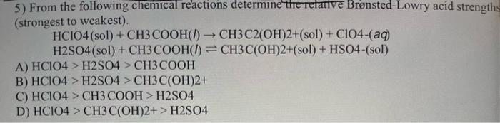Solved 5) From the following chemical reactions determine | Chegg.com
