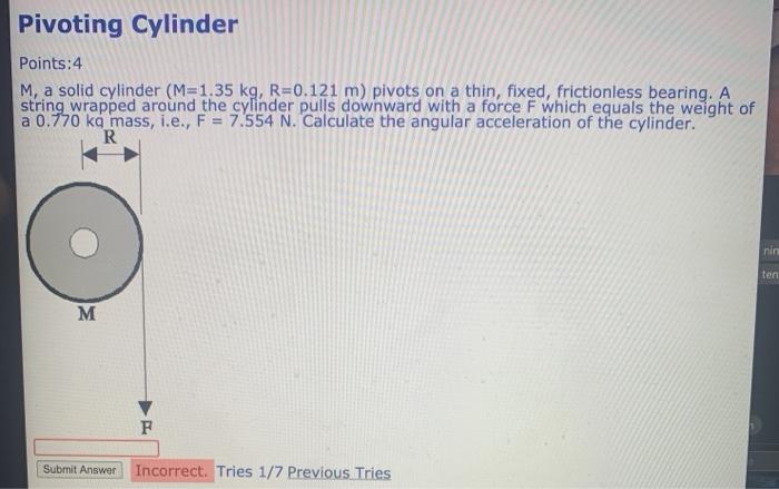 Solved Pivoting CylinderPoints:4M, a solid cylinder (M=1.35 | Chegg.com