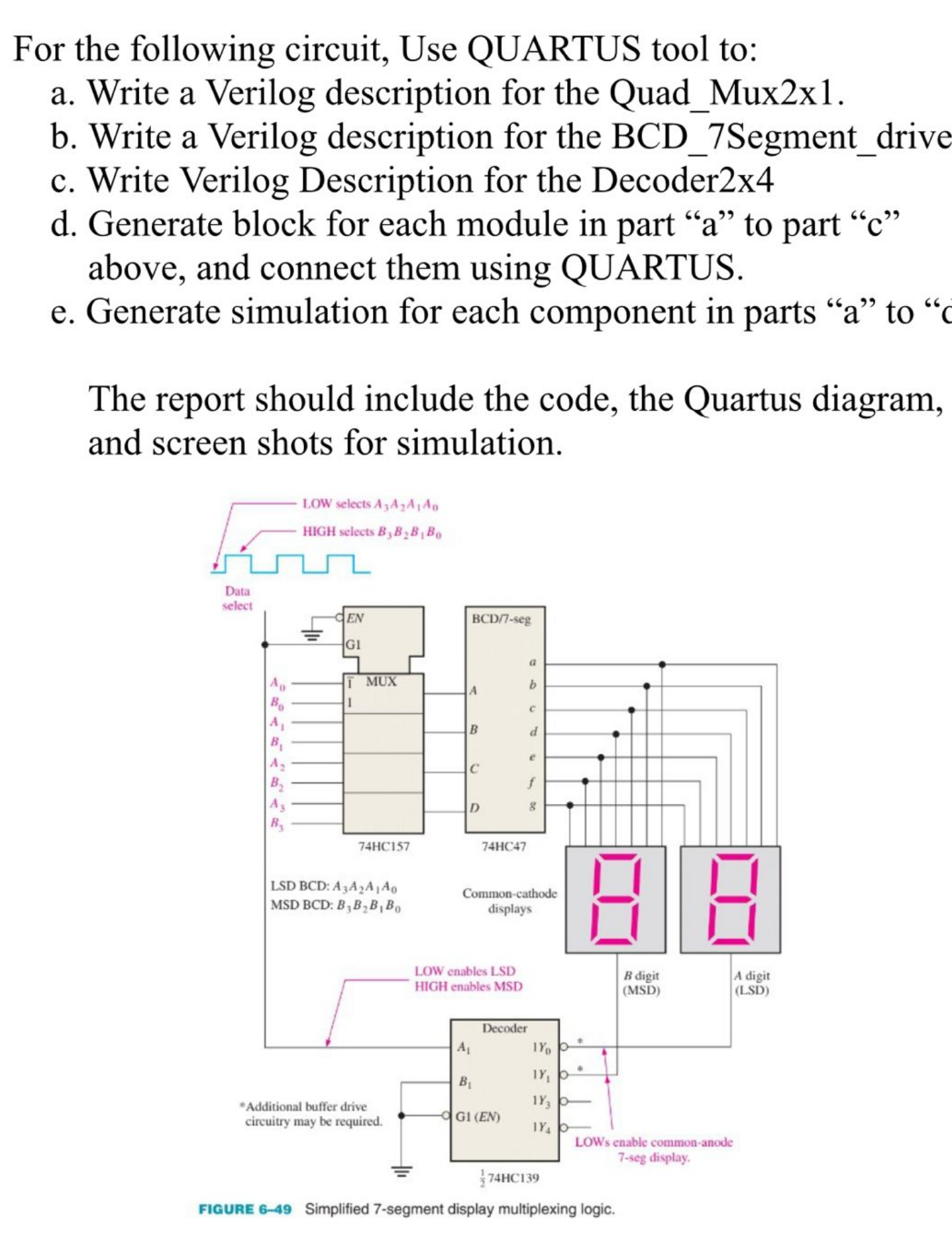For the following circuit, Use QUARTUS tool to:a. | Chegg.com