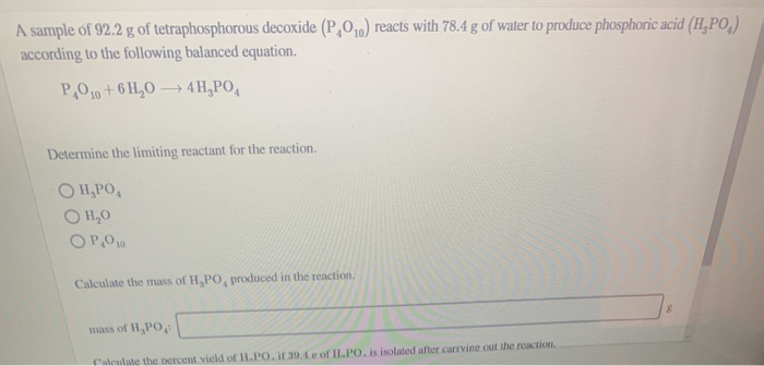 Solved A sample of 92.2 g of tetraphosphorous decoxide | Chegg.com