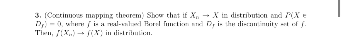 Solved (Continuous mapping theorem) ﻿Show that if xn→x ﻿in | Chegg.com