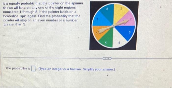 Solved It is equally probable that the pointer on the | Chegg.com
