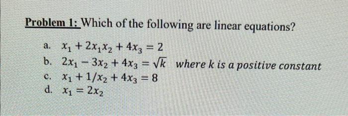 Solved Problem 1: Which of the following are linear | Chegg.com