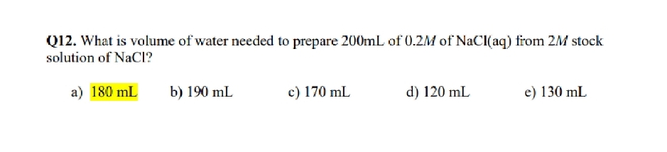 Solved Q12. ﻿What is volume of water needed to prepare 200mL | Chegg.com