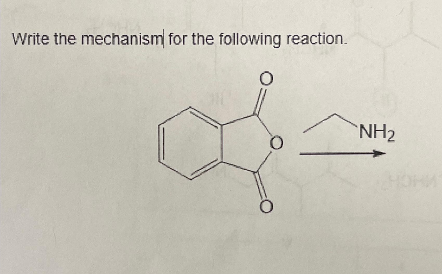 Solved Write the mechanism for the following reaction. | Chegg.com