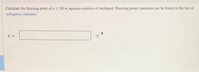 Solved Calculate the freezing point of a 11.00 m aqueous | Chegg.com