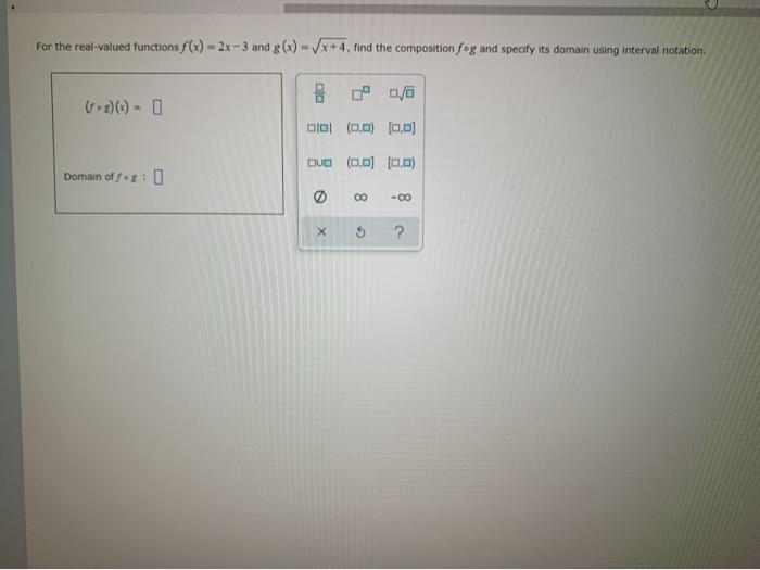 Solved For the real-valued functions f(x) = 2x-3 and g(x) | Chegg.com