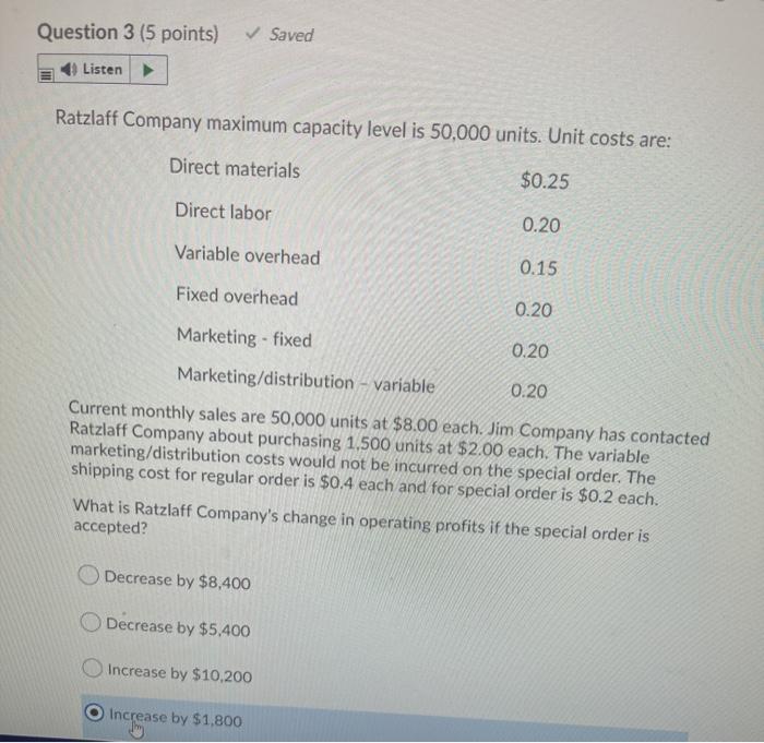 Solved Question 3 (5 points) Saved Listen Ratzlaff Company | Chegg.com