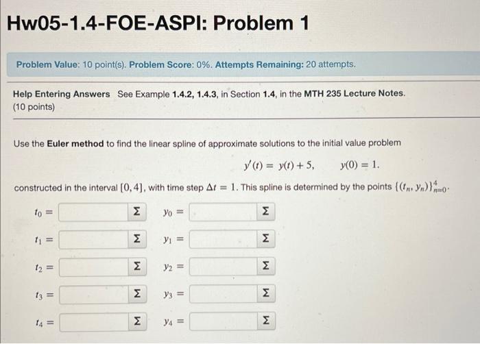 Solved Use the Euler method to find the linear spline of | Chegg.com